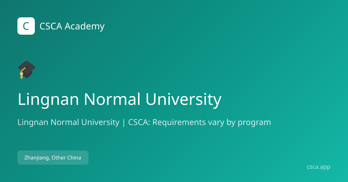 Lingnan Normal University Lingnan Normal University CSCA